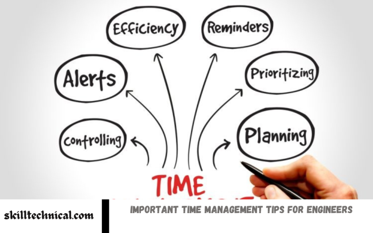 Important Time Management Tips for Engineers - SkillTechnical